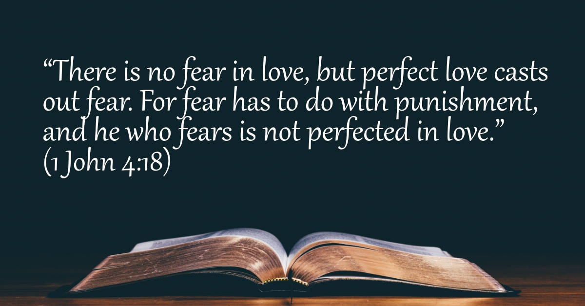 Your Daily Bible Verses 1 John 4 18 Integrated Catholic Life Your Daily Bible Verses 1 John 4 18 Integrated Catholic Life