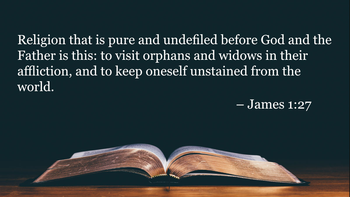 Your Daily Bible Verses — James 1:27 — Integrated Catholic Life™