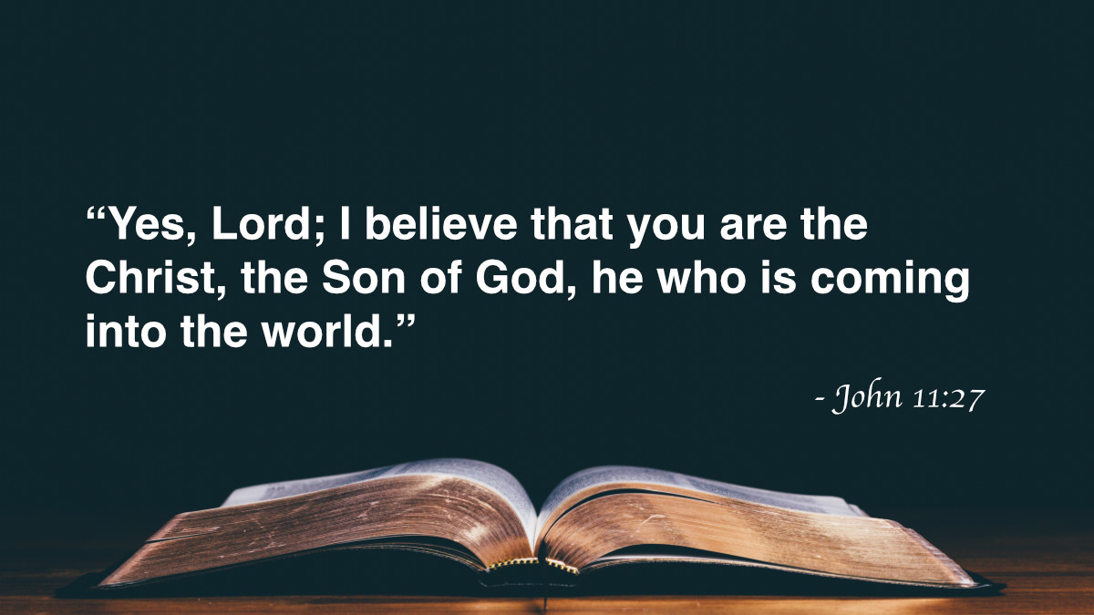 Your Daily Bible Verses â John 11 27 â Integrated Catholic Lifeâ
