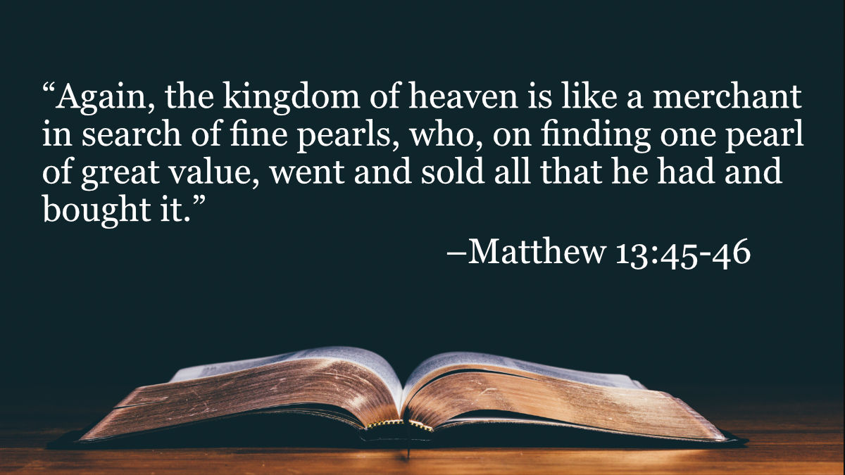Your Daily Bible Verses Matthew 13 45 46 Integrated Catholic Life 