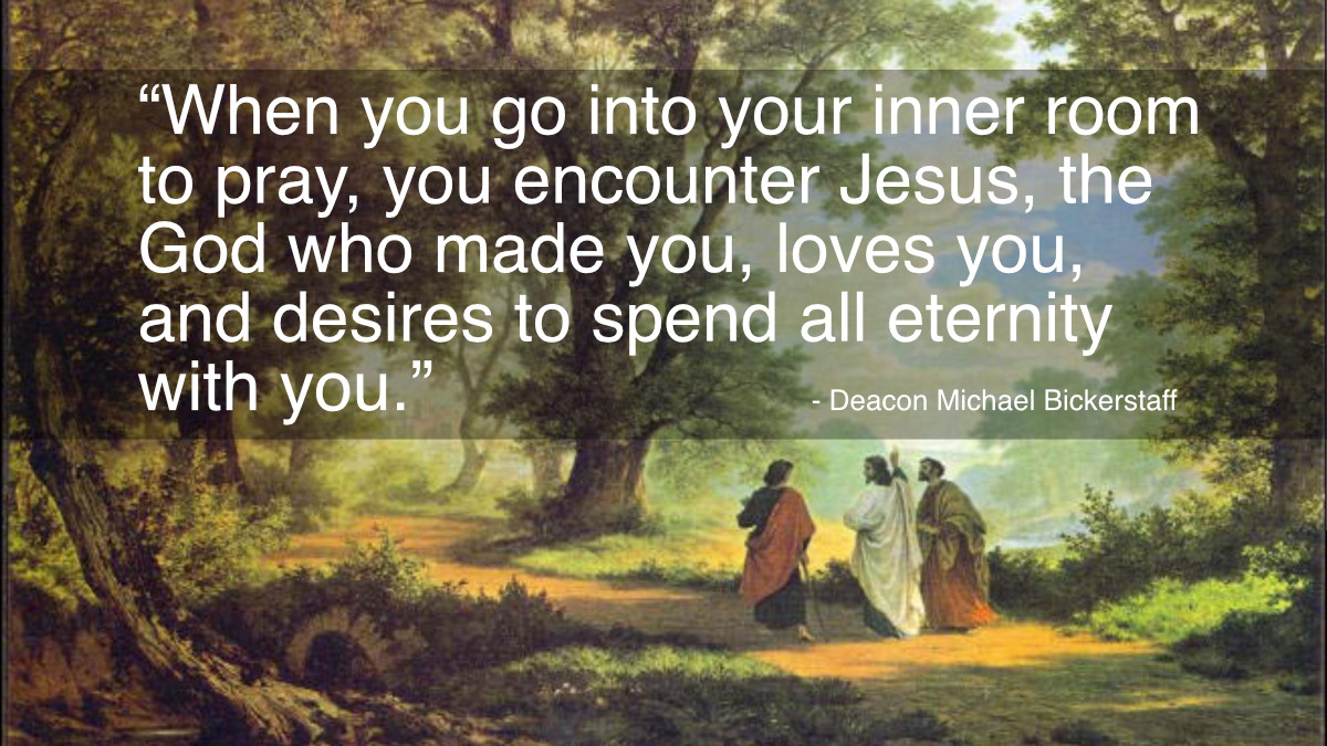 Daily Quote — Deacon Michael Bickerstaff — Integrated Catholic Life™