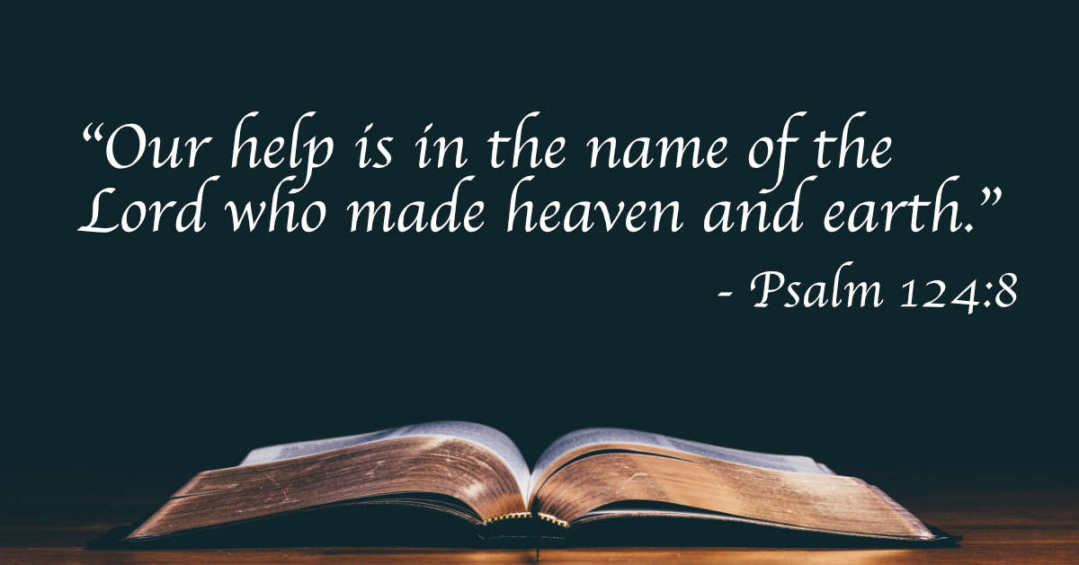 Your Daily Bible Verses Psalm 124 8 Integrated Catholic Life 