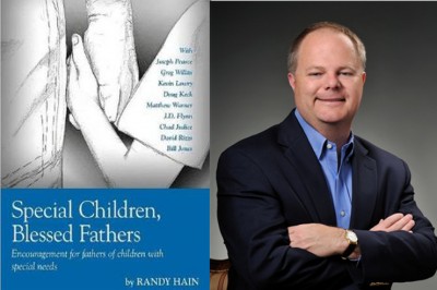 From One Blessed Father to Another: Randy Hain on Special Children ...