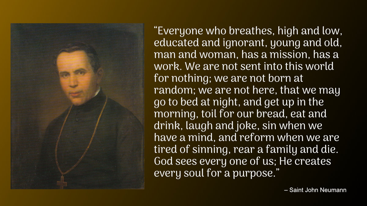 Bishop John Neumann Quotes St. John Neumann And The SJN National